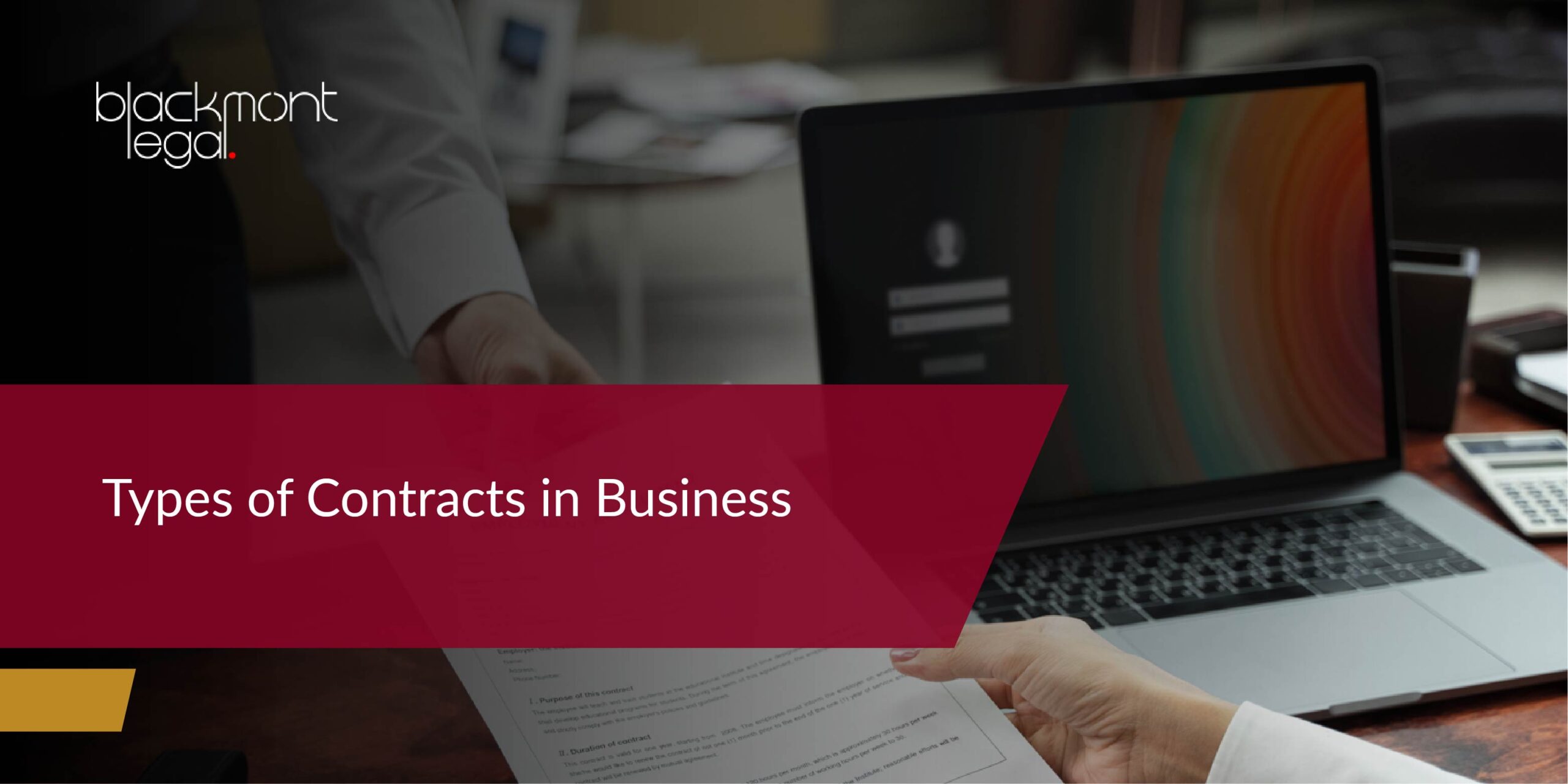 Types of Business Contracts - Blackmont Legal